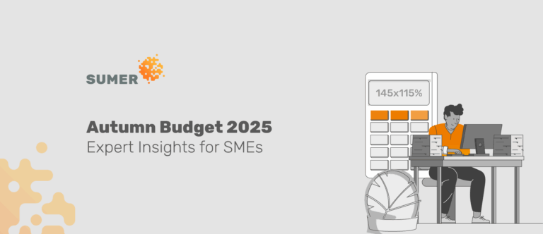 Autumn Budget 2025: Expert Insights for SMEs - Sumer